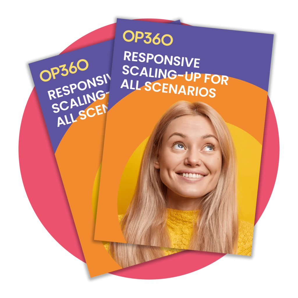 Responsive scaling-up for all scenarios - OP360